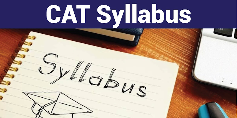 CAT Syllabus 2024 - Latest CAT 2024 Exam Syllabus PDF